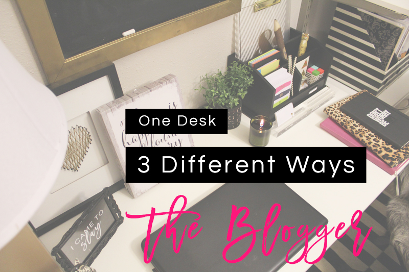 Home Office: One Desk, 3 Ways. The Blogger's Desk - Whitney J Decor
